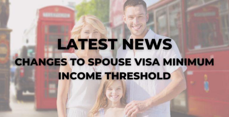 Spouse Visa Minimum Income Threshold In 2022 spouse-visa-minimum-income-threshold-in-2022